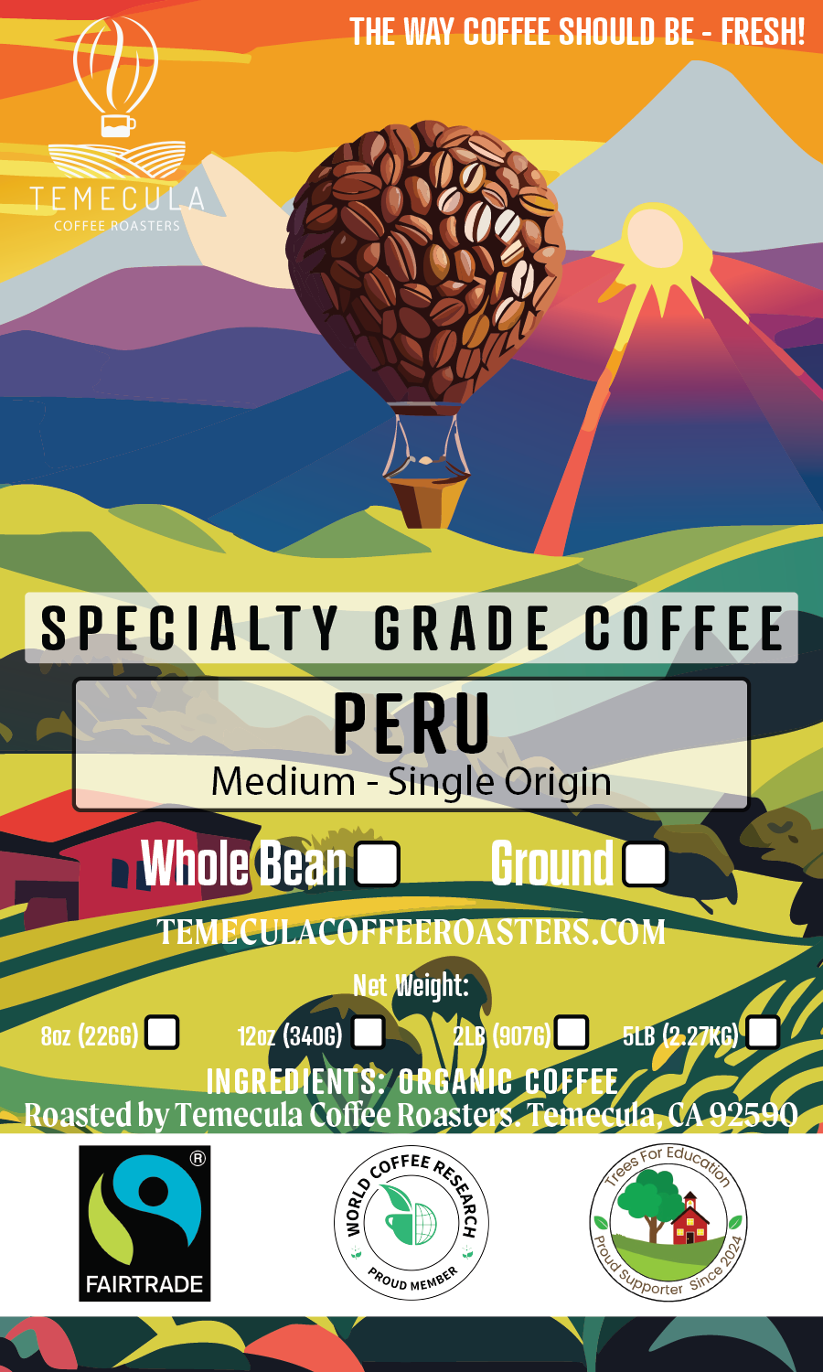 Fairtrade® Peru - Medium Roast - Temecula Coffee Roasters