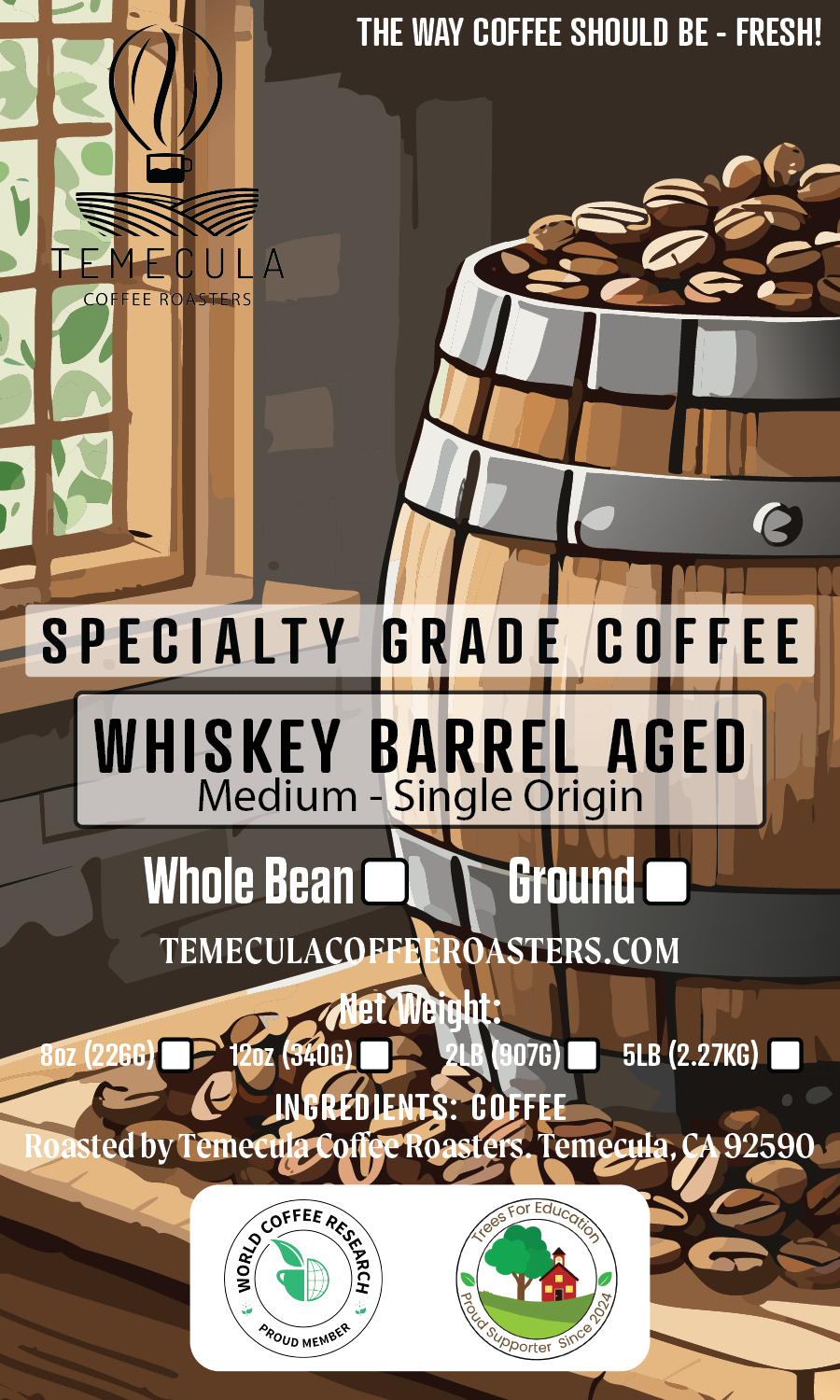 Whiskey Barrel Aged Coffee - Guatemala - Temecula Coffee Roasters